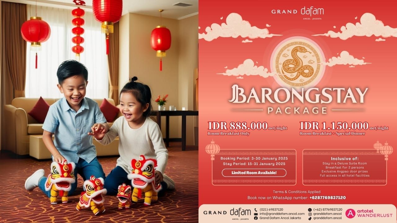 Ciptakan Momen Keluarga Yang Tak Terlupakan Dengan Barongstay Package di GRAND DAFAM Ancol Jakarta